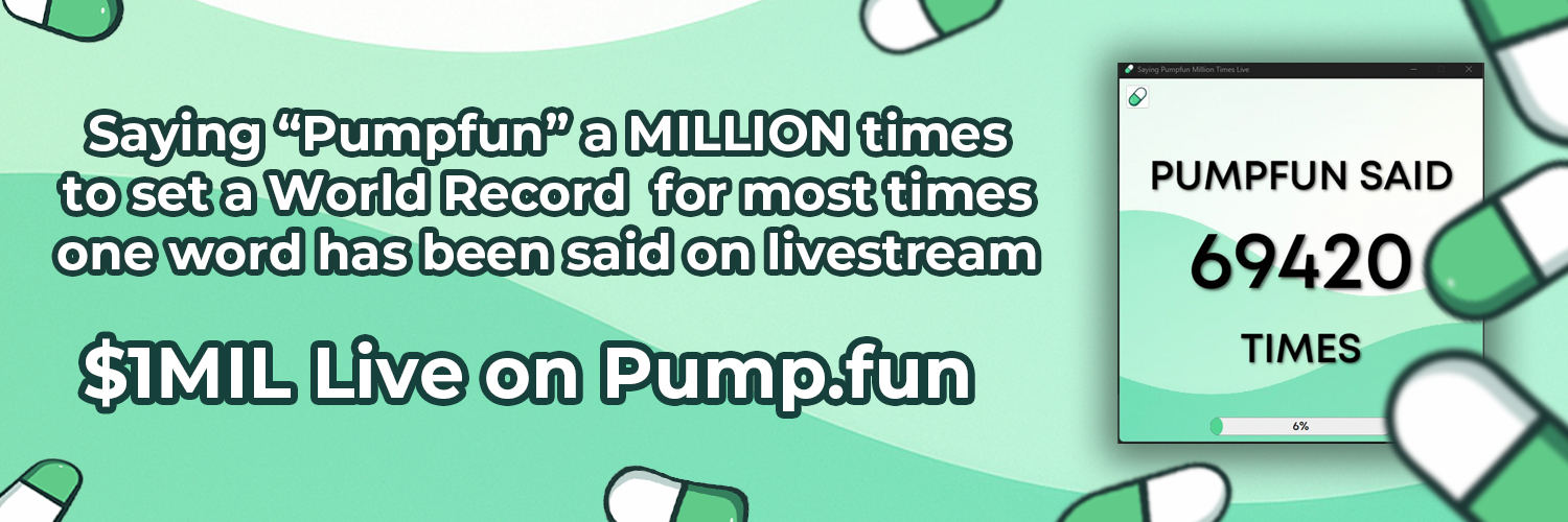 Saying Pumpfun 1MIL Times Live (1MIL) - Pump